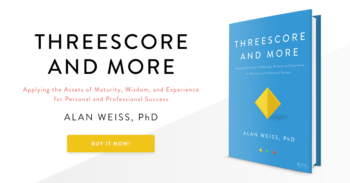Threescore and More | The New Book by Alan Weiss, PhD
