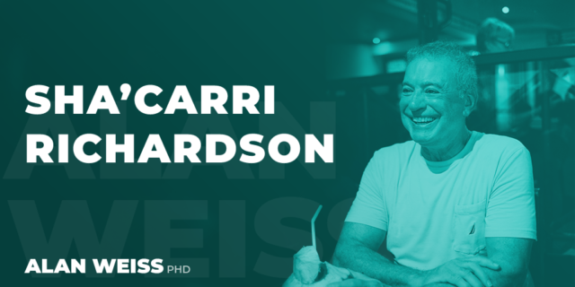 Sha'Carri Richardson - Alan Weiss, PhD