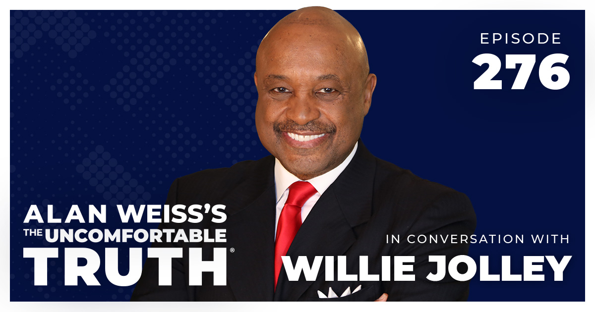 In Conversation with Willie Jolley - Alan Weiss, PhD
