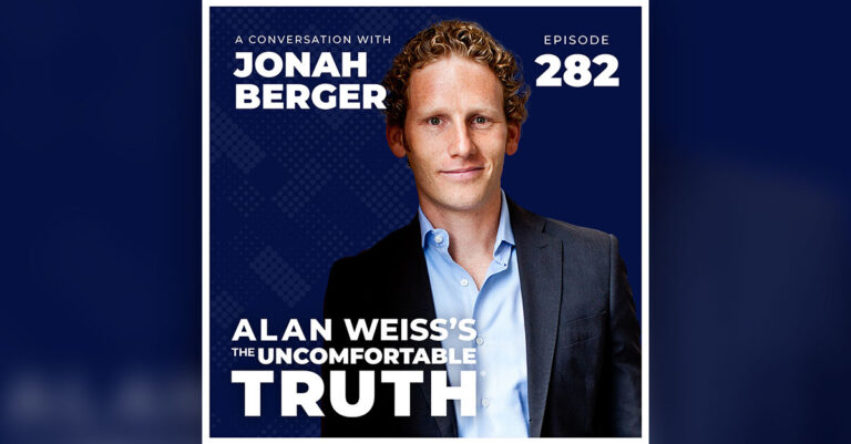 A Conversation with Jonah Berger - Alan Weiss, PhD