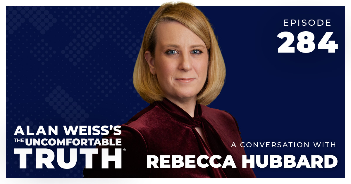 A Conversation with Rebecca Hubbard - Alan Weiss, PhD