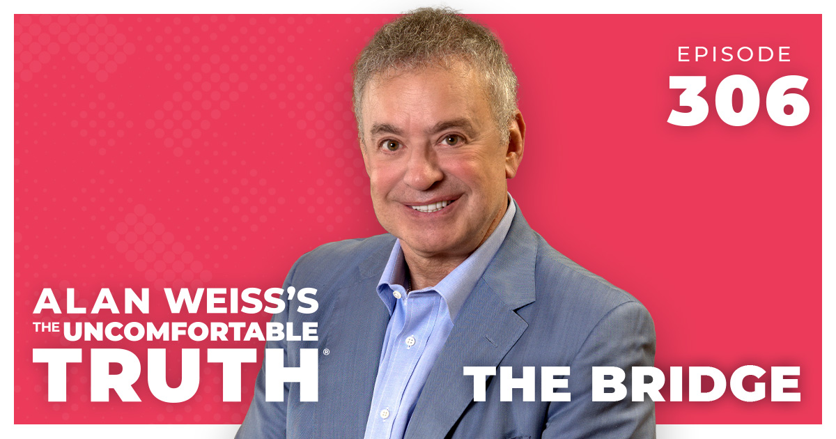 The Bridge - Alan Weiss, PhD