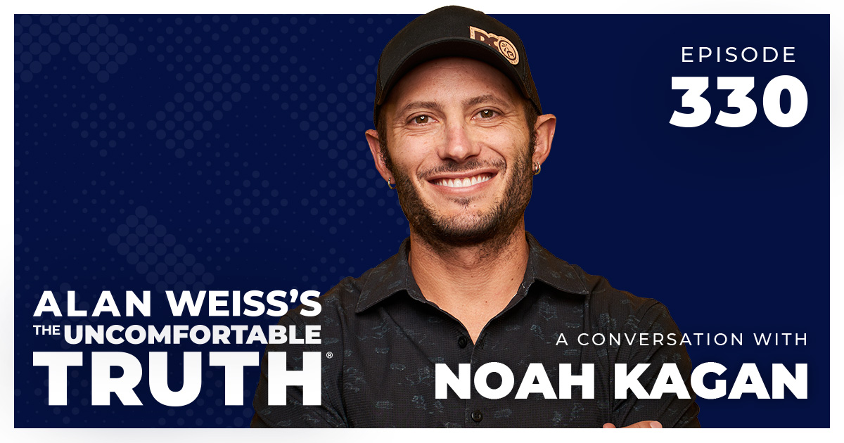 A Conversation with Noah Kagan II - Alan Weiss, PhD