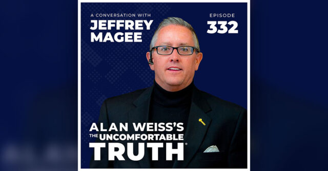 A Conversation with Jeffrey Magee - Alan Weiss, PhD