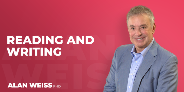 Reading and Writing - Alan Weiss, PhD