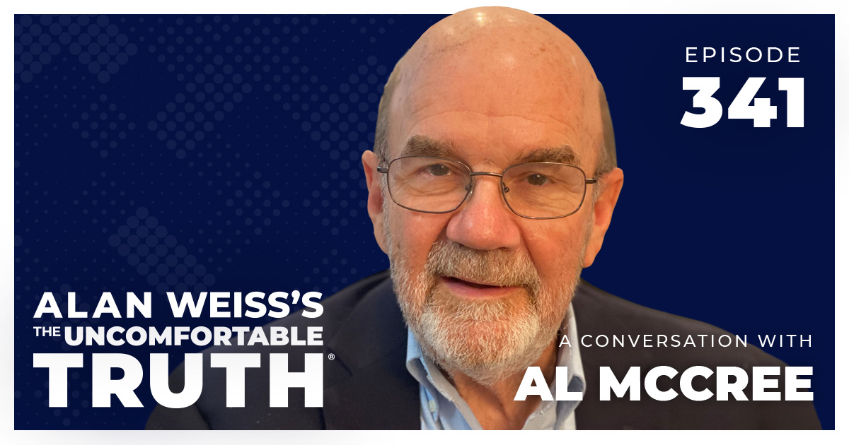 A Conversation with Al McCree - Alan Weiss, PhD