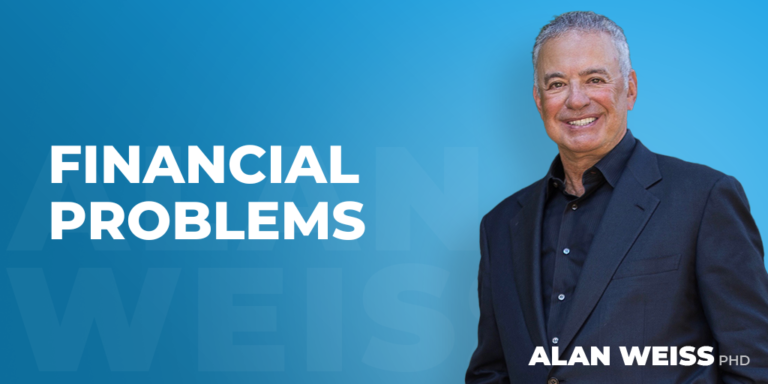 Financial Problems - Alan Weiss, PhD